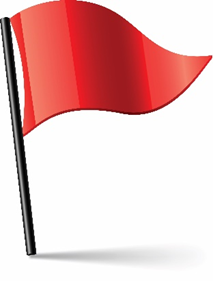 Red Flags Applicable to All (Most) Claims